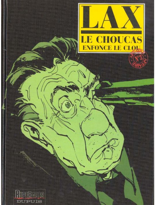 Le choucas tome 3 le choucas enfonce le clou