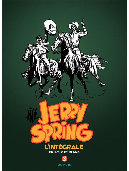 Jerry Spring ; Intégrale tome 3