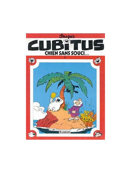 Cubitus tome 11 cubitus chien sans souci