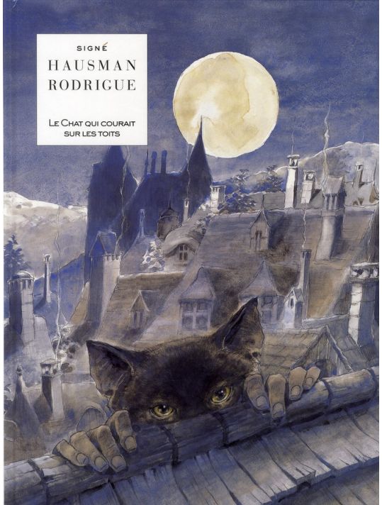 le chat qui courait sur les toits de Rodrigue Hausman