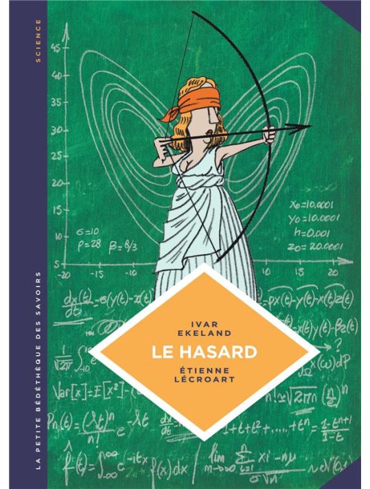 La petite bédéthèque des savoirs tome 6 Le hasard