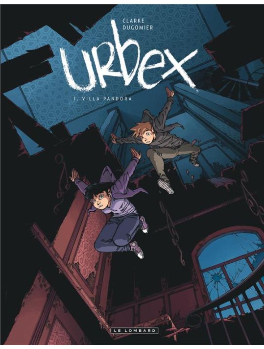 Urbex tome 1