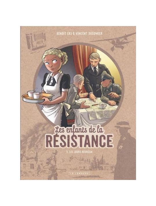 Les enfants de la résistance tome 9