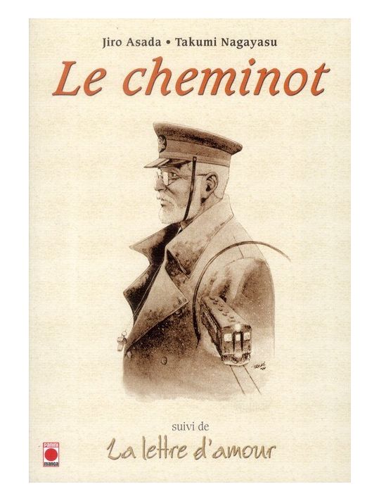 le cheminot ; la lettre d'amour de Jirô Asada