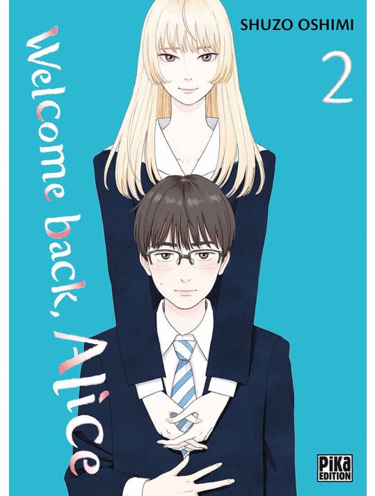 Welcome back, Alice tome 2
