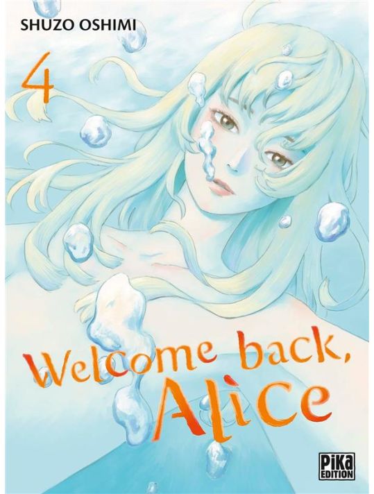 Welcome back, Alice tome 4