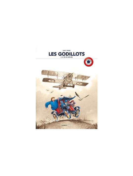 Les godillots - édition centenaire 14 - 18 tome 3