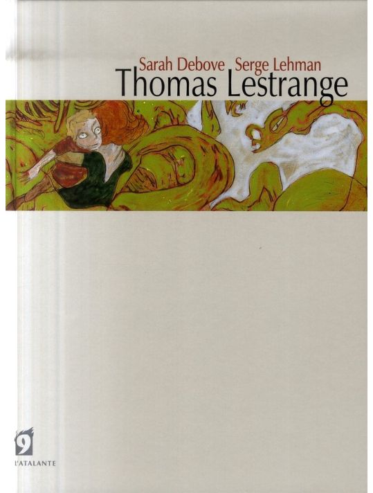 thomas lestrange de Serge Lehman, Sarah Debove