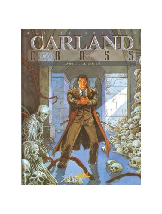 Carland Cross tome 1