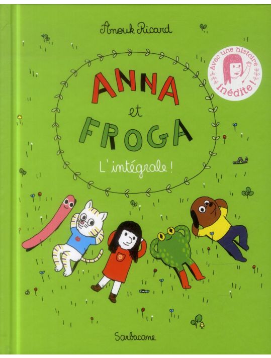 Anna et Froga : Intégrale tome 1