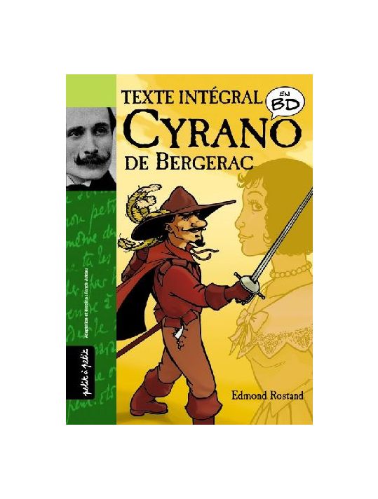 cyrano de bergerac ; le texte intégrale en bd