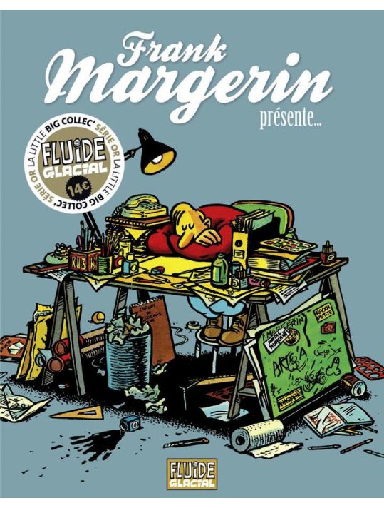 frank margerin présente ; intégrale