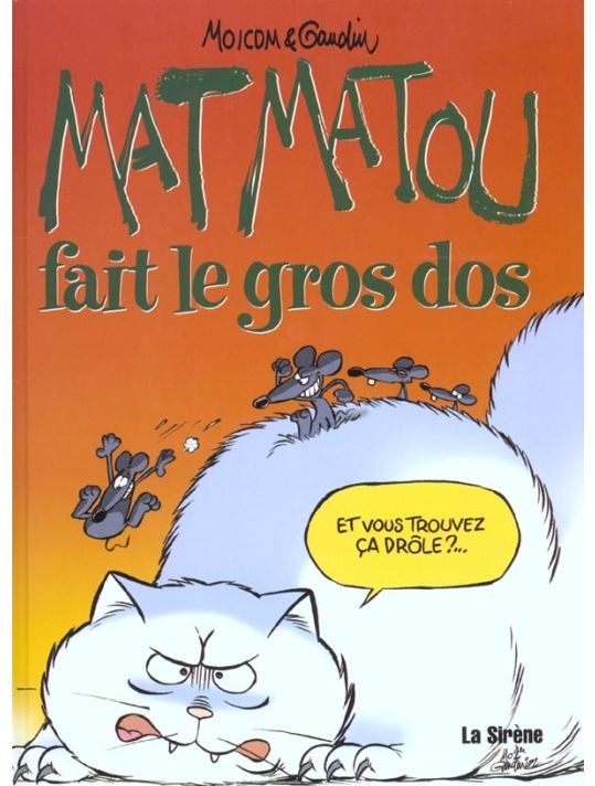 Mat Matou tome 4