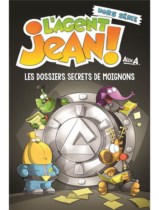 L'agent Jean - hors-série - Les dossiers secrets de Moignons