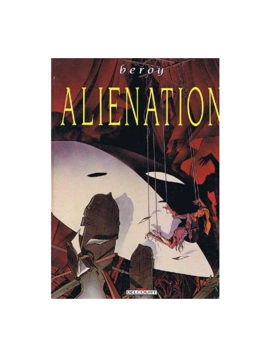 Aliénation tome 1