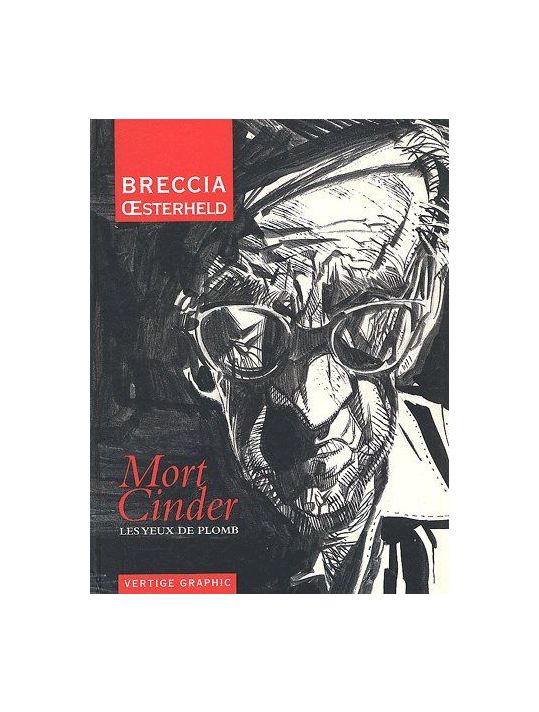 Mort Cinder tome 1 les yeux de plomb