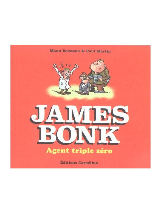 James Bonk tome 1