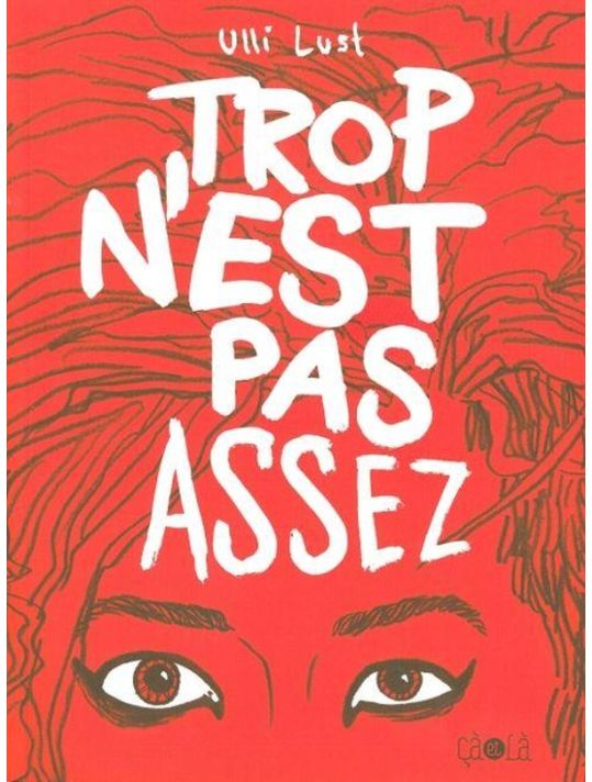 Trop n'est pas assez