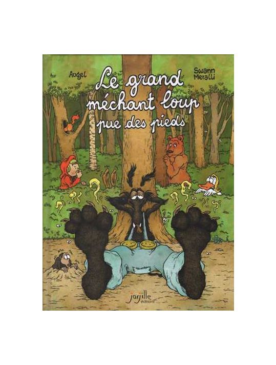 Le Grand Méchant Loup pue des pieds
