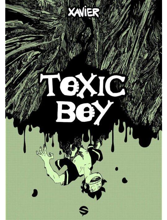 Toxic boy tome 1