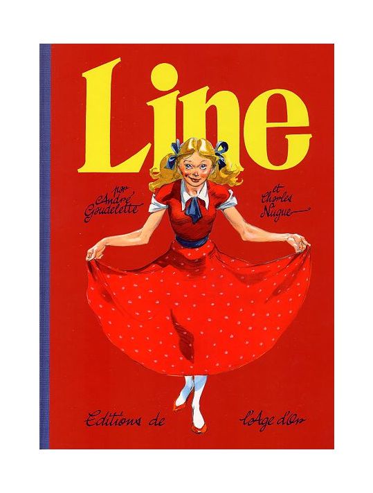 Line de Charles Nugue, André Gaudelette