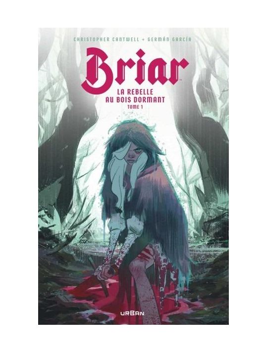Briar, la rebelle au bois dormant tome 1