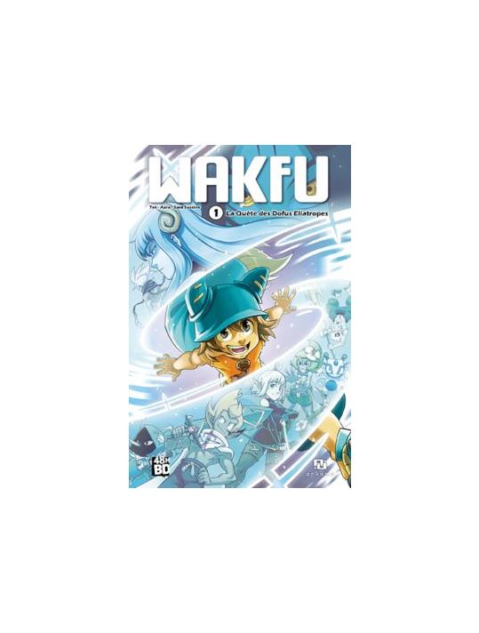 Wakfu tome 1