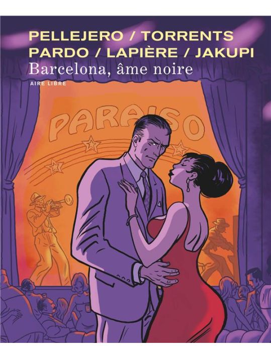 Barcelona, âme noire (édition spéciale) de Denis Lapiere, Gani Jakupi, Eduard Torrents, Pardo ...