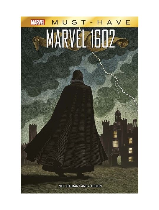 Marvel 1602 (must have)