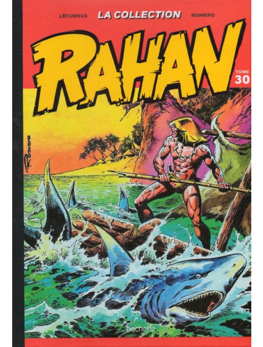 Rahan - La Collection (Hachette) tome 30