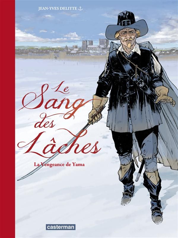 Le sang des lâches deluxe tome 1