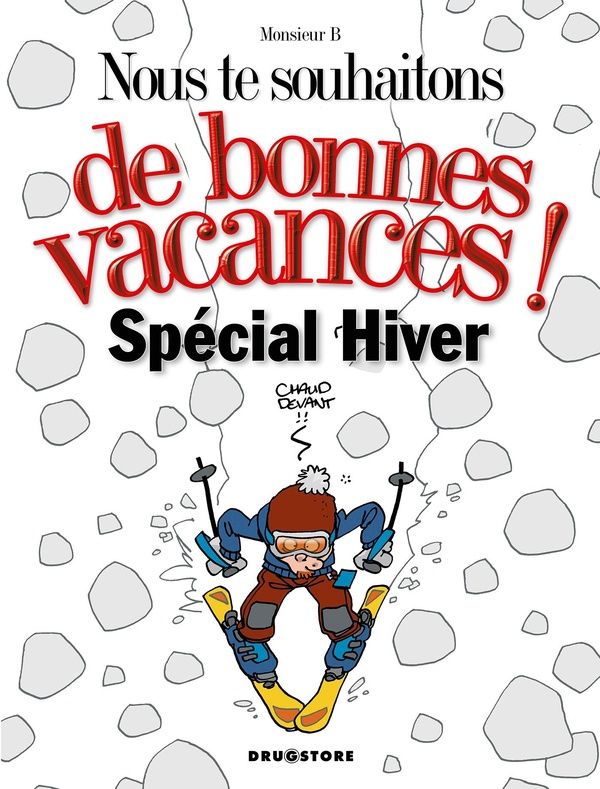 nous te souhaitons de bonnes vacances ; spécial hiver