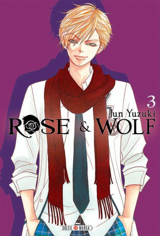 Rose & wolf tome 3