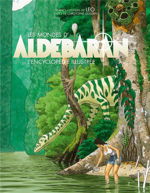 Les mondes d'Aldebaran - L'encyclopédie illustrée