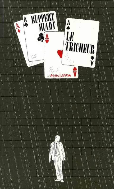 le tricheur de Florent Ruppert, Jérôme Mulot