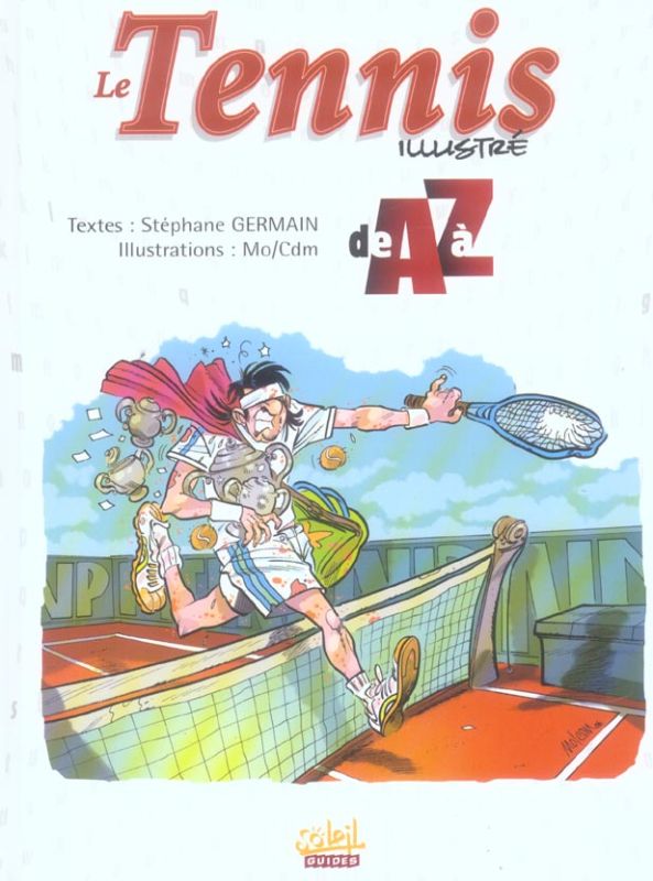 le tennis illustré de a à z